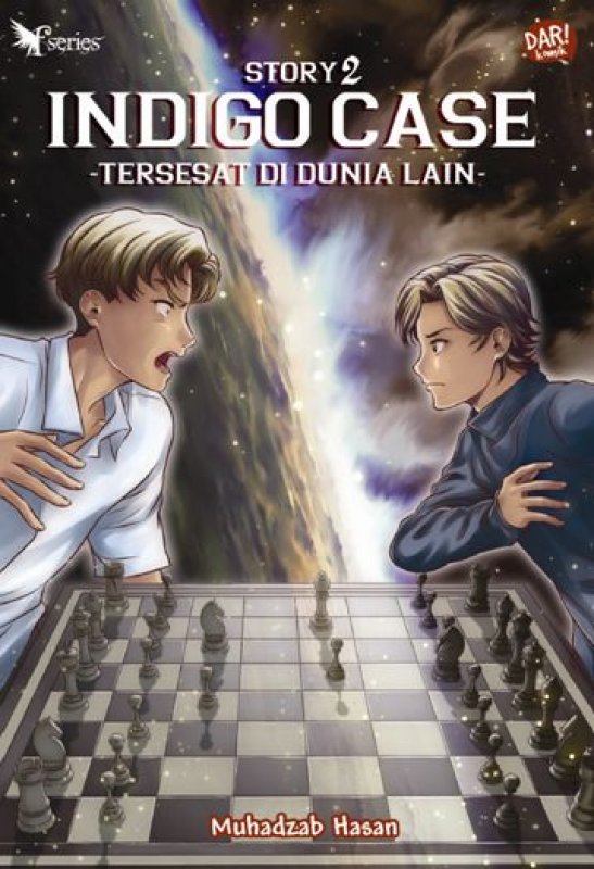 Fantasteen Series-indigo Case #2: Tersesat Di Dunia Lain (komik)