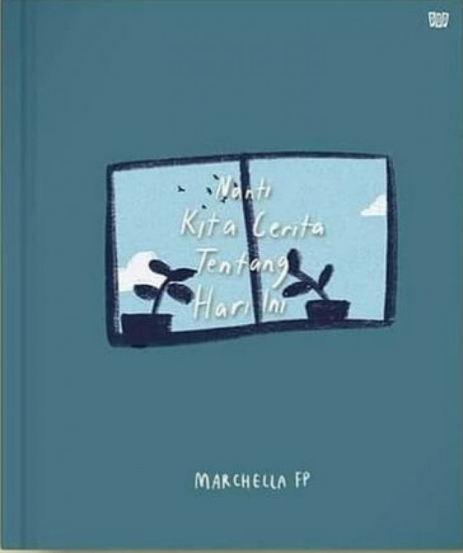 Buku Nanti Kita Cerita Tentang Hari Ini Nkcthi | Bukukita