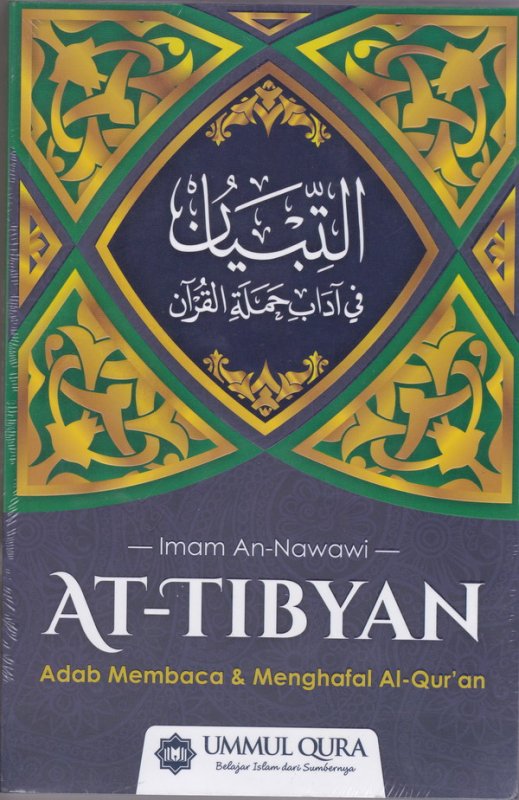 At Tibyan : Adab Membaca & Menghafal Alqur'an ( Aqwam )