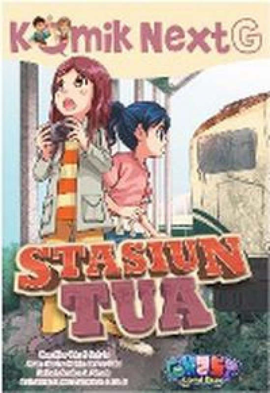 Buku Komik Next G Stasiun Tua | Toko Buku Online - Bukukita