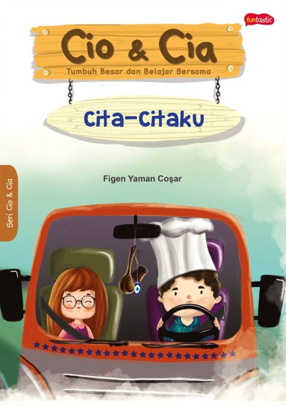 Buku Cio & Cia : Cita-citaku | Toko Buku Online - Bukukita