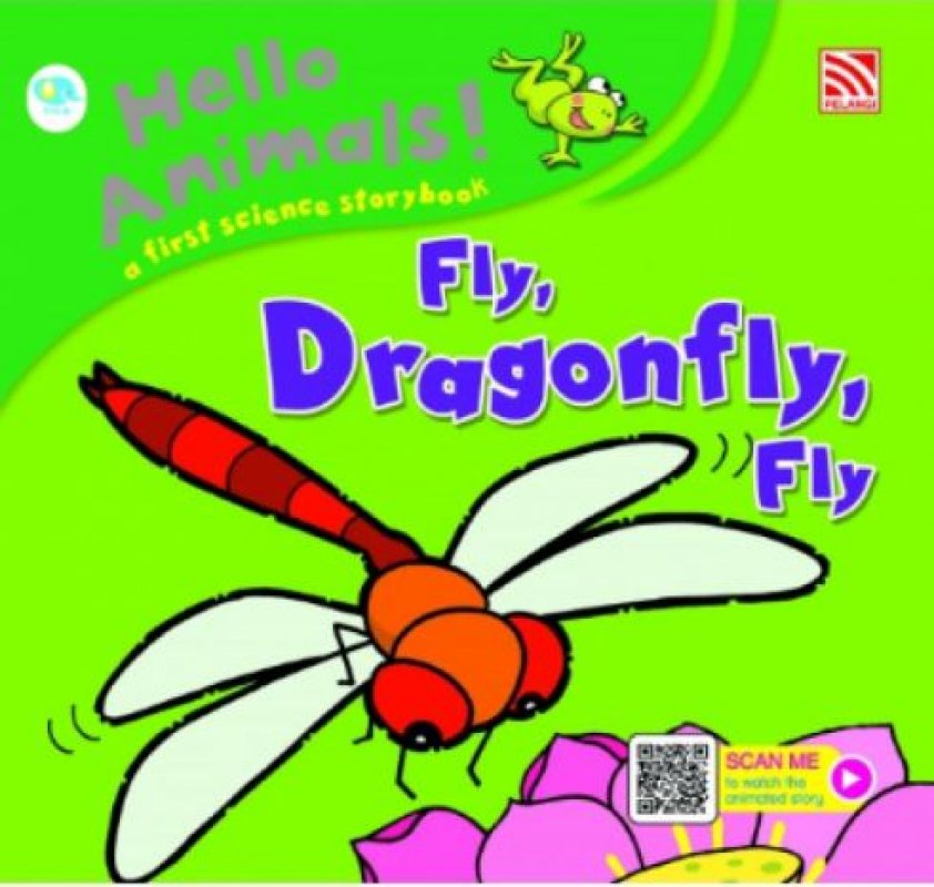 Buku Hello Animals - Fly, Dragonfly, Fly (w/ar) | Bukukita