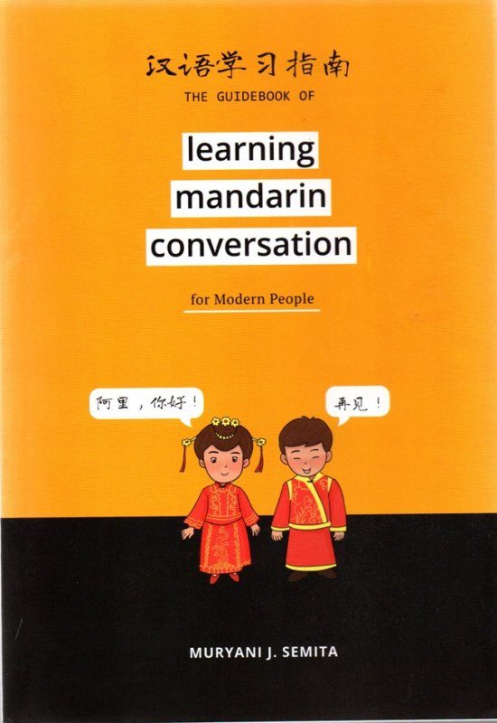 Buku The Guidebook Of Learning Mandarin Conversation | Bukukita