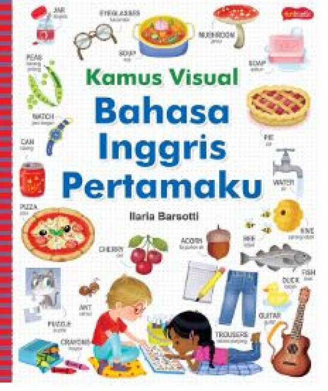 Buku Kamus Visual Bahasa Inggris Pertamaku ( Elex ) | Bukukita