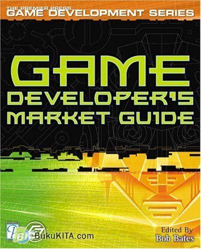 Buku Game Developer's Market Guide | Toko Buku Online - Bukukita