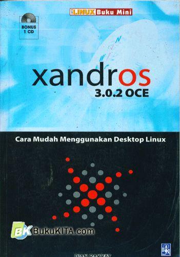 Xandros 3.0.2 Oce : Cara Mudah Menggunakan Desktop Linux