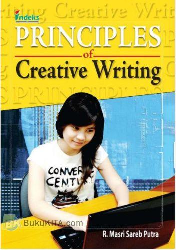 Buku Principles Of Creative Writing | Toko Buku Online - Bukukita