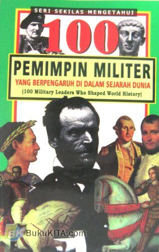 100 Pemimpin Militer Yang Berpengaruh Di Dalam Sejarah Dunia