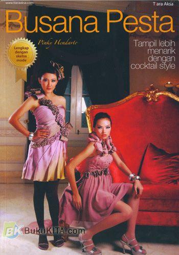 Busana Pesta : Tampil Lebih Menarik Dengan Cocktail Style