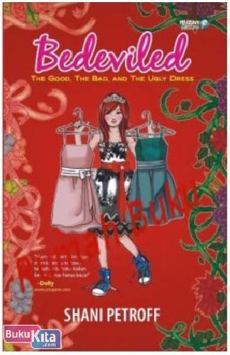 Bedeviled Book #2 : The Good. The Bad. And The Ugly Dress