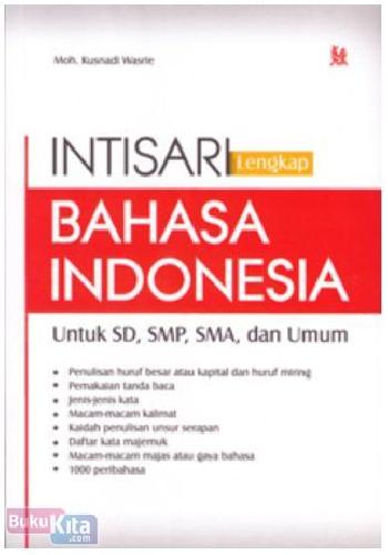 Intisari Lengkap Bahasa Indonesia Untuk Sd, Smp, Sma, Dan Umum