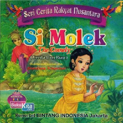 Buku Si Molek - The Comely (bilingual Full Color) | Bukukita