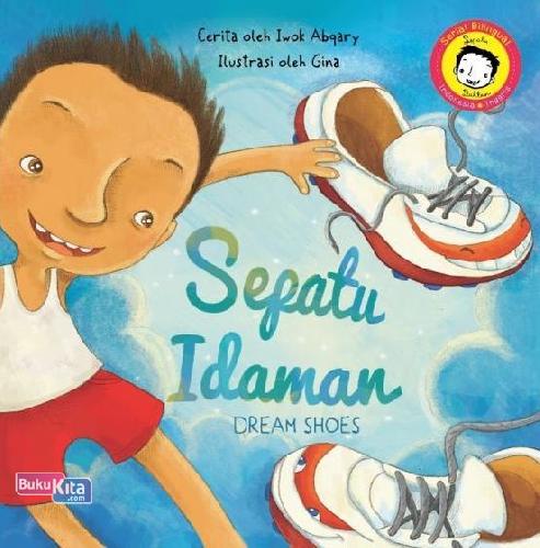 Buku Serial Sepatu Dahlan: Sepatu Idaman | Toko Buku Online - Bukukita