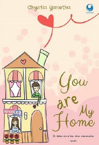 Buku You Are My Home | Toko Buku Online - Bukukita