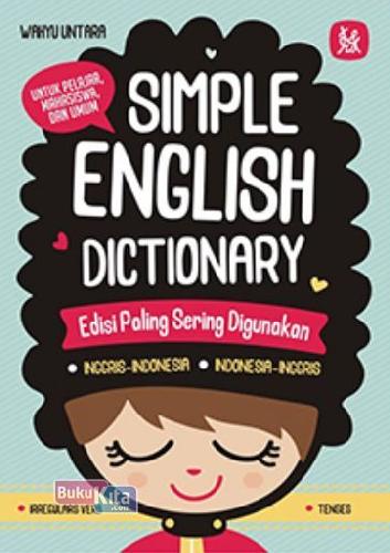Simple English Dictionary - Edisi Paling Sering Digunakan