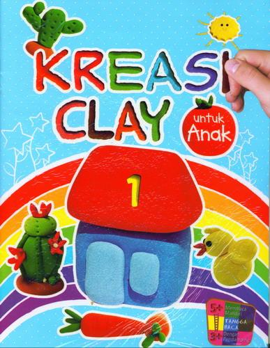 Buku Kreasi Clay Untuk Anak 1 | Toko Buku Online - Bukukita