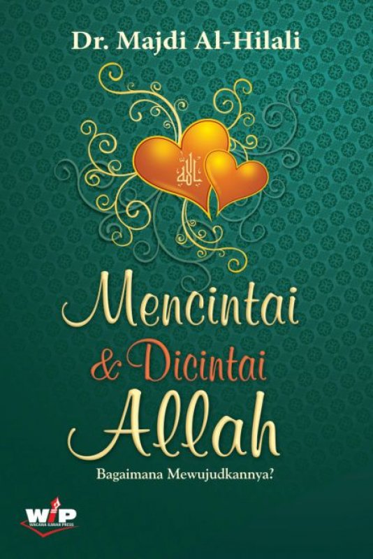 Buku Mencintai Dan Dicintai Allah | Toko Buku Online - Bukukita