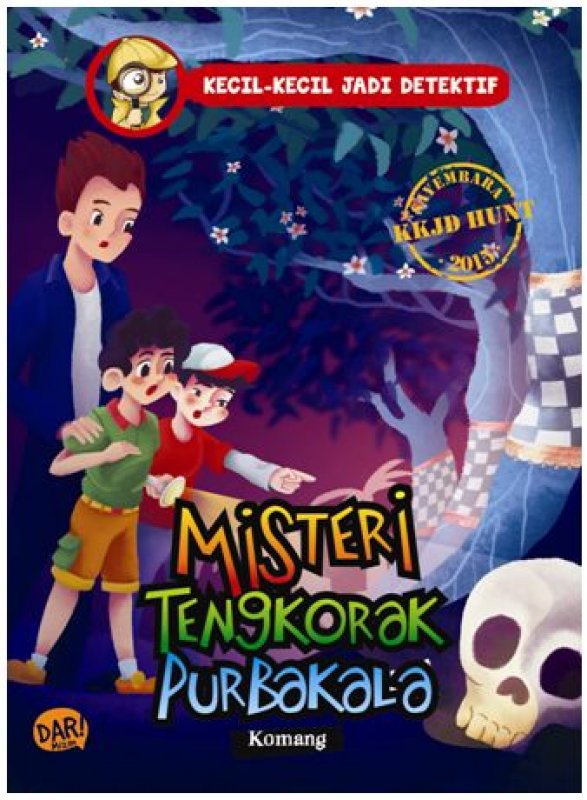 Buku Kkjd: Misteri Tengkorak Purbakala | Toko Buku Online - Bukukita