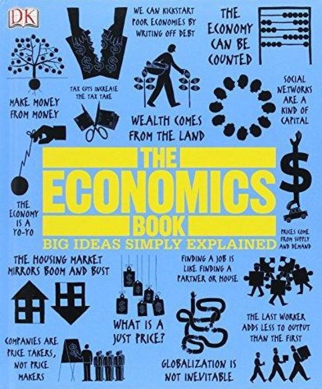 Buku Dk The Economics Book (big Ideas Simply Explained) | Bukukita