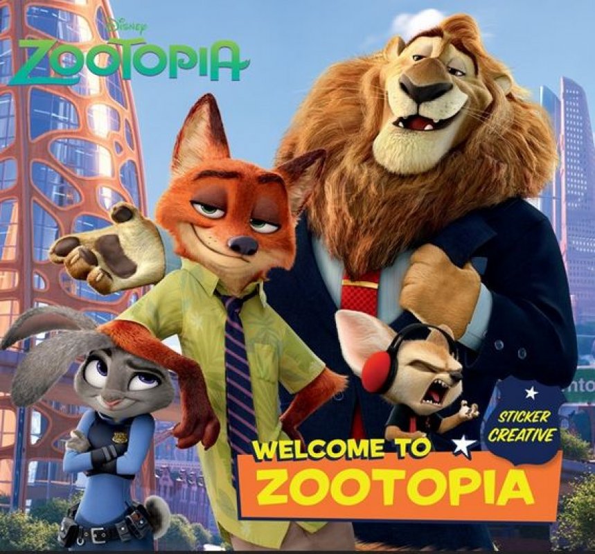 Buku Sticker Creative Zootopia : Welcome To Zootopia | Bukukita