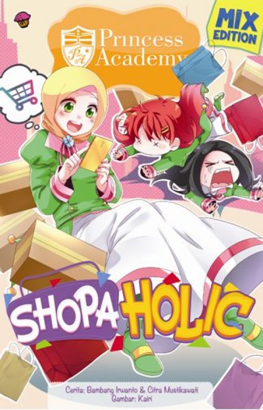 Buku Komik Princess Academy Mix Edit: Shopaholic | Bukukita